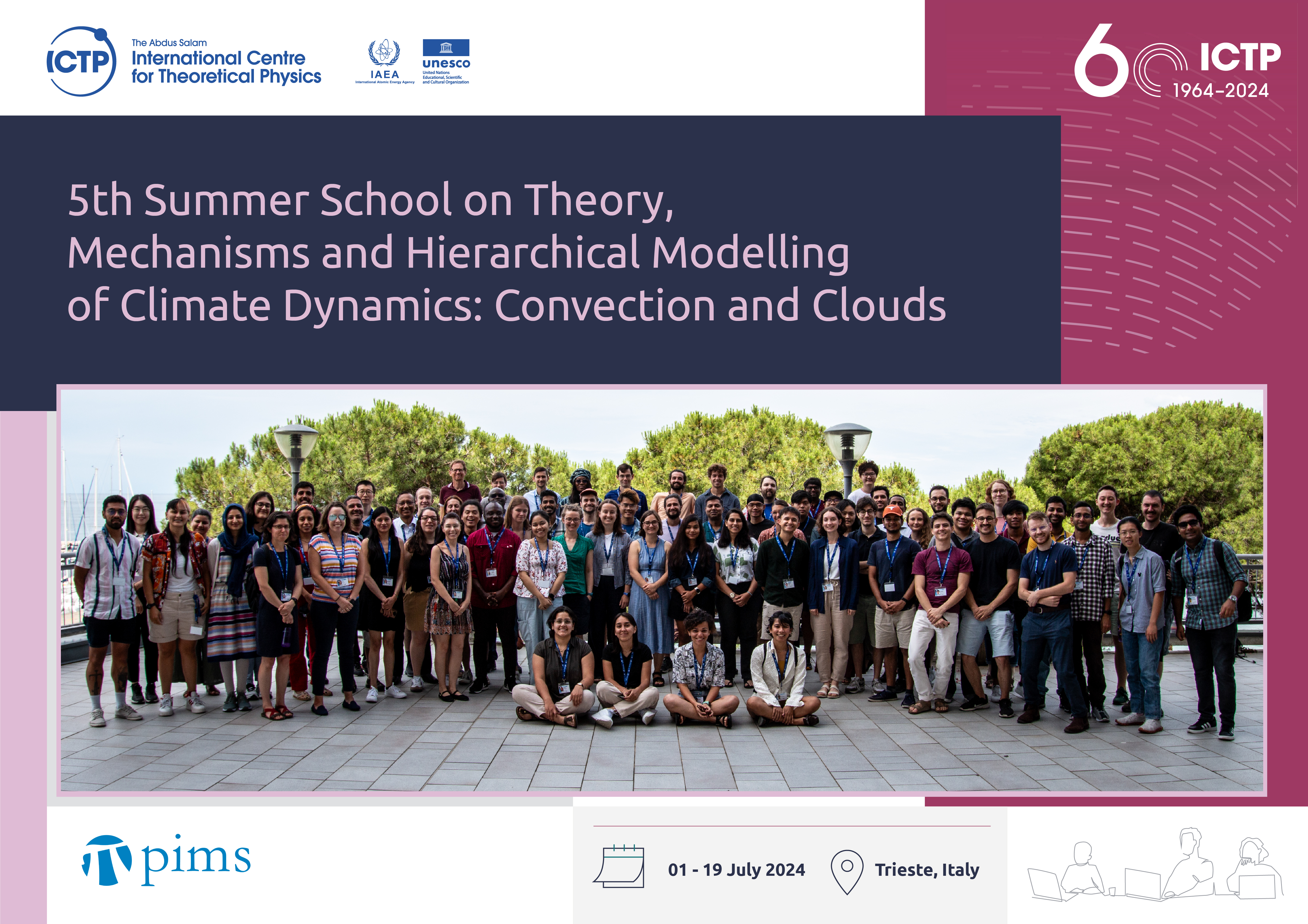 The 5th ICTP Summer School on Modelling of Climate Dynamics: Convection ...